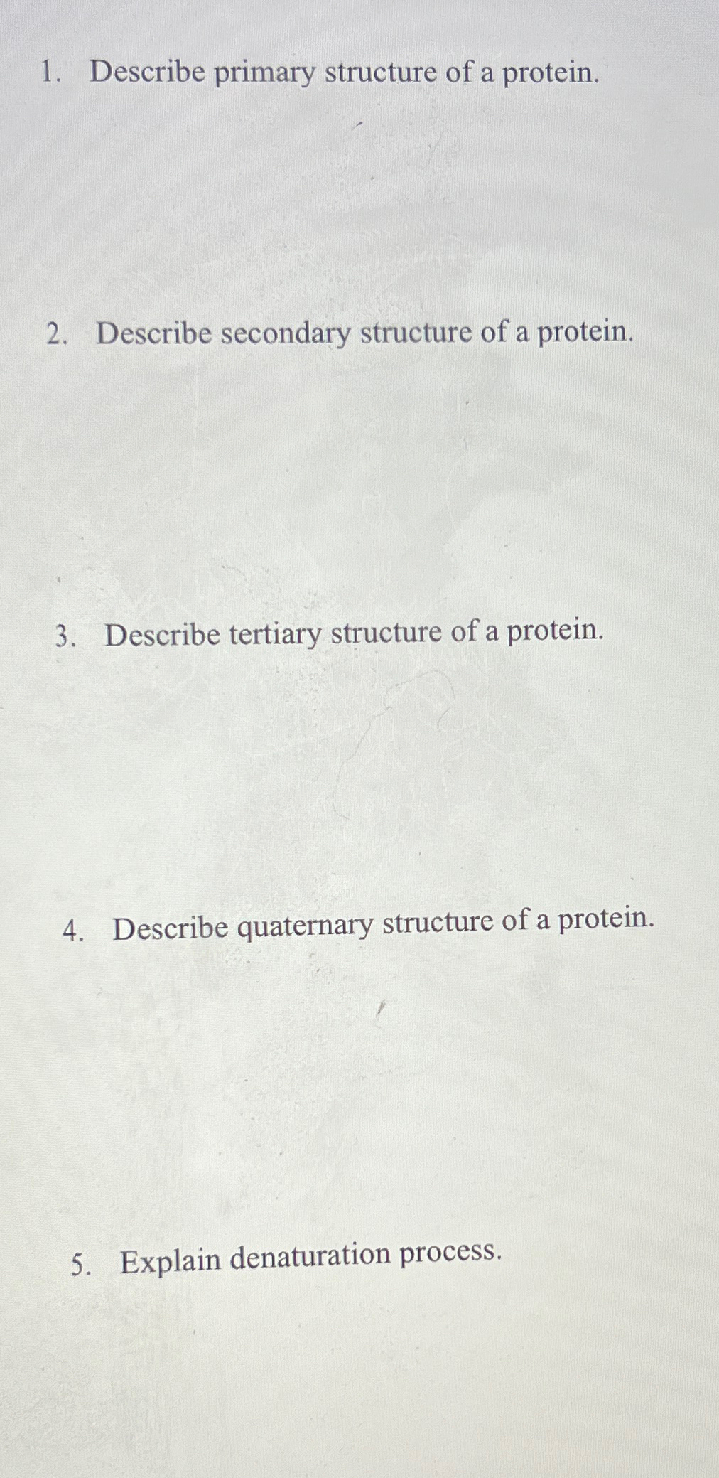 Solved Describe primary structure of a protein.Describe | Chegg.com