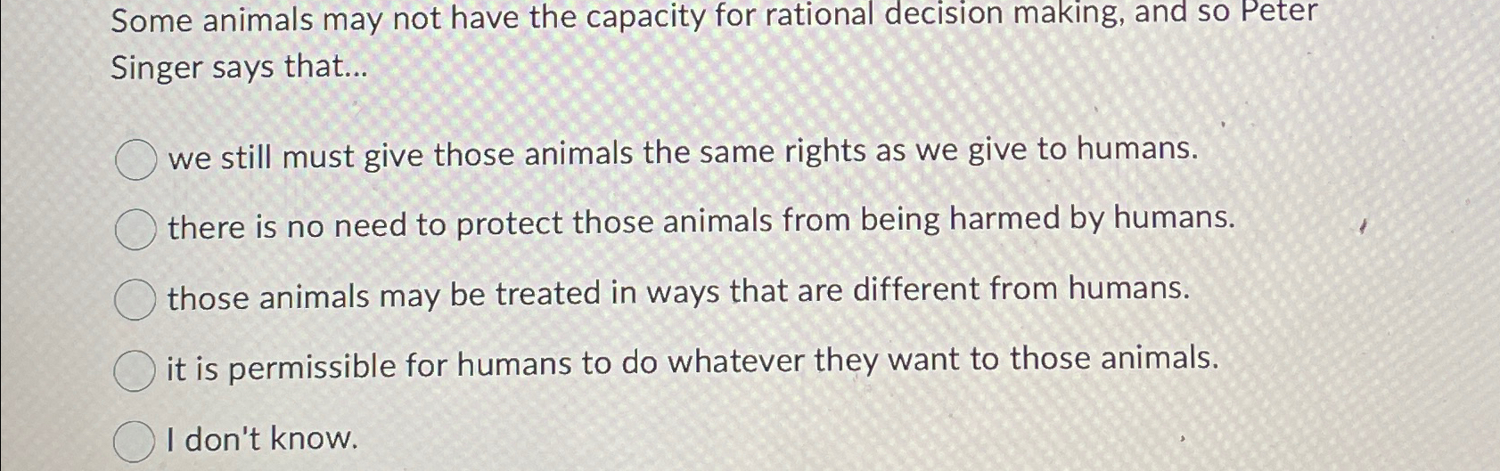 Solved Some animals may not have the capacity for rational | Chegg.com