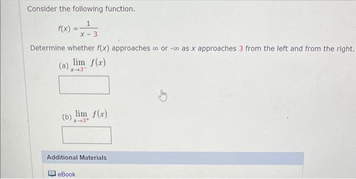 Solved Consider the following function. f(x)=x−31 Determine | Chegg.com