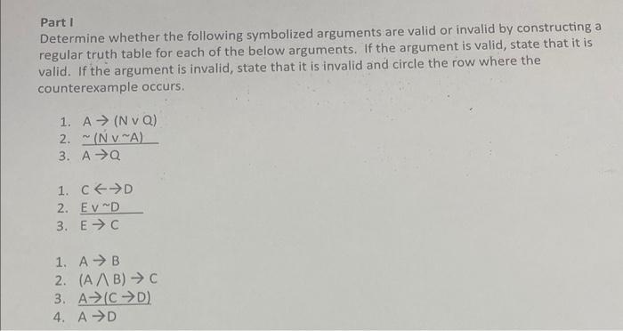 Part 1 Determine whether the following symbolized | Chegg.com