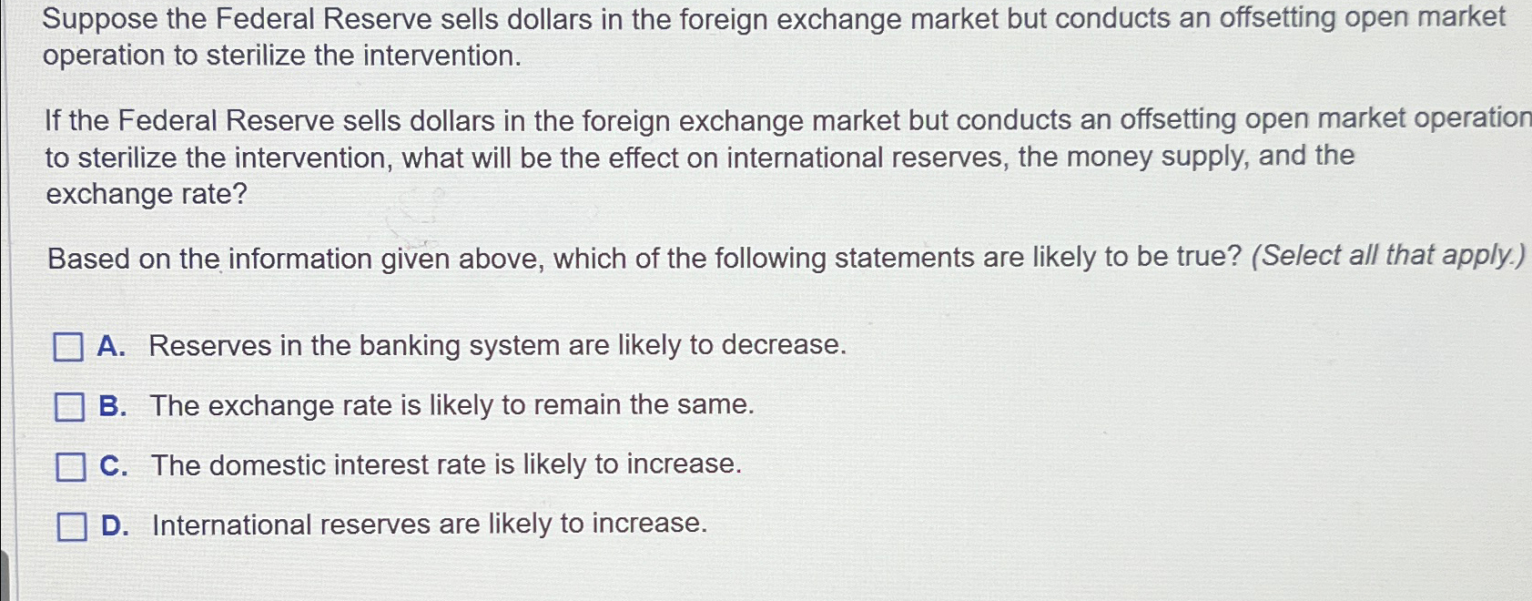 Solved Suppose the Federal Reserve sells dollars in the | Chegg.com
