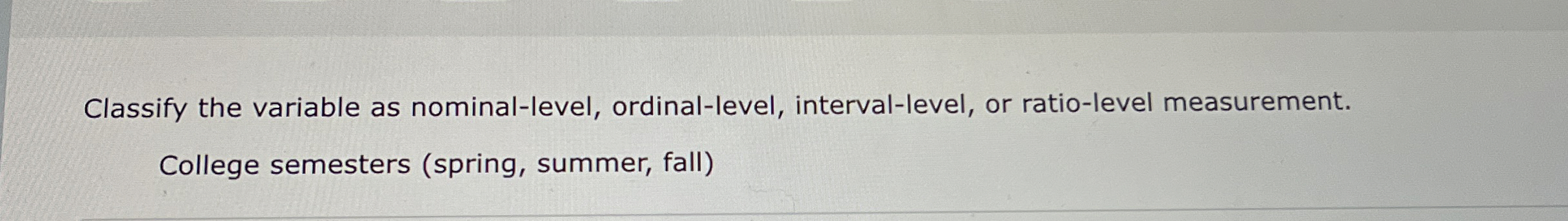 Classify the variable as nominal-level, | Chegg.com