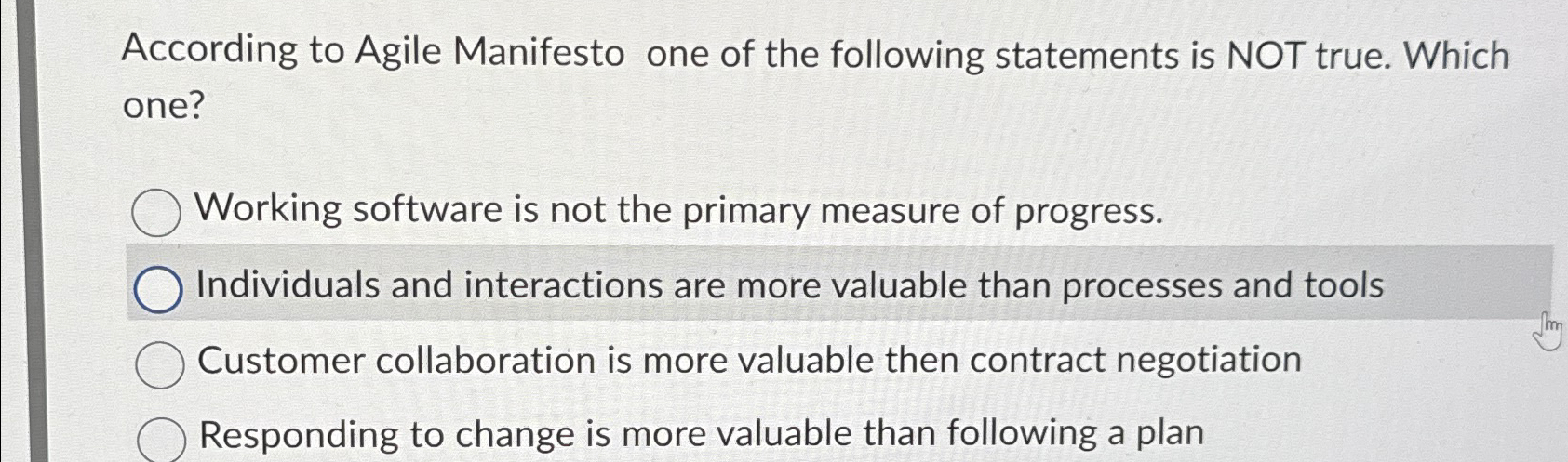 Solved According to Agile Manifesto one of the following | Chegg.com