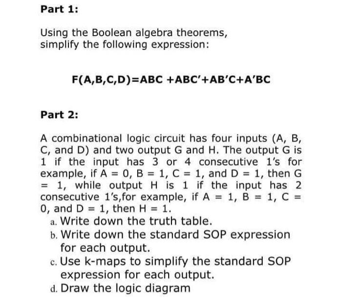 Solved Part 1: Using the Boolean algebra theorems, simplify | Chegg.com