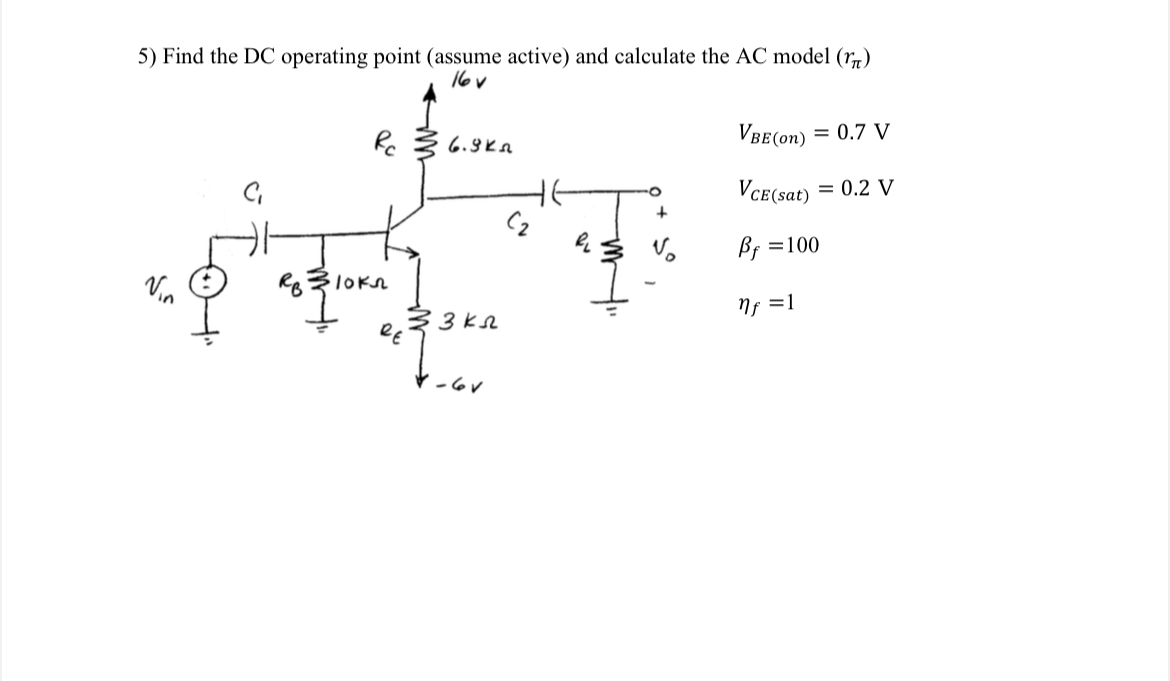 Solved Find the DC operating point (assume active) ﻿and | Chegg.com