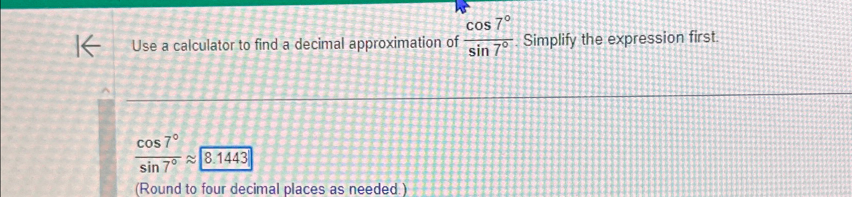 Solved Use a calculator to find a decimal approximation of | Chegg.com