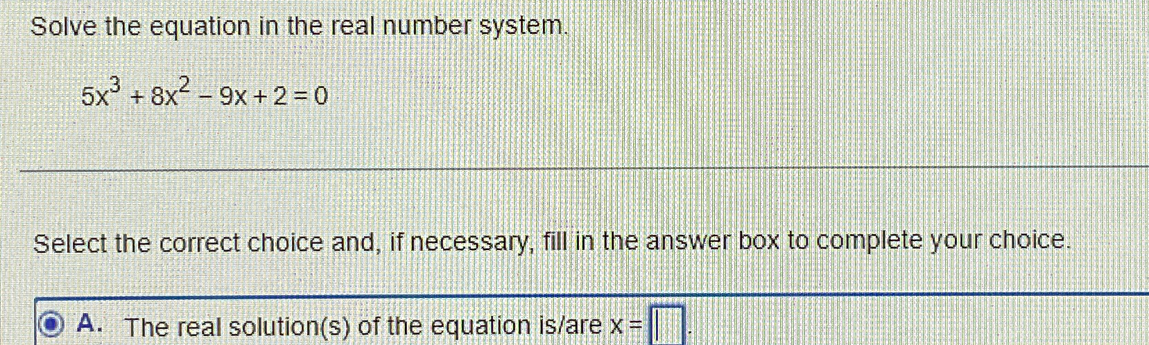 Solved Solve the equation in the real number | Chegg.com