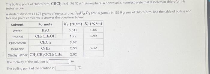 Solved The boiling point of chloroform, CHCl3, is 61.70∘C at | Chegg.com