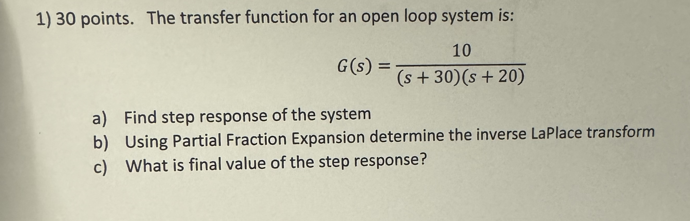Solved 30 ﻿points. The transfer function for an open loop | Chegg.com