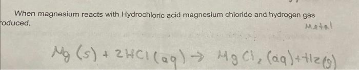 Solved When magnesium reacts with Hydrochloric acid | Chegg.com
