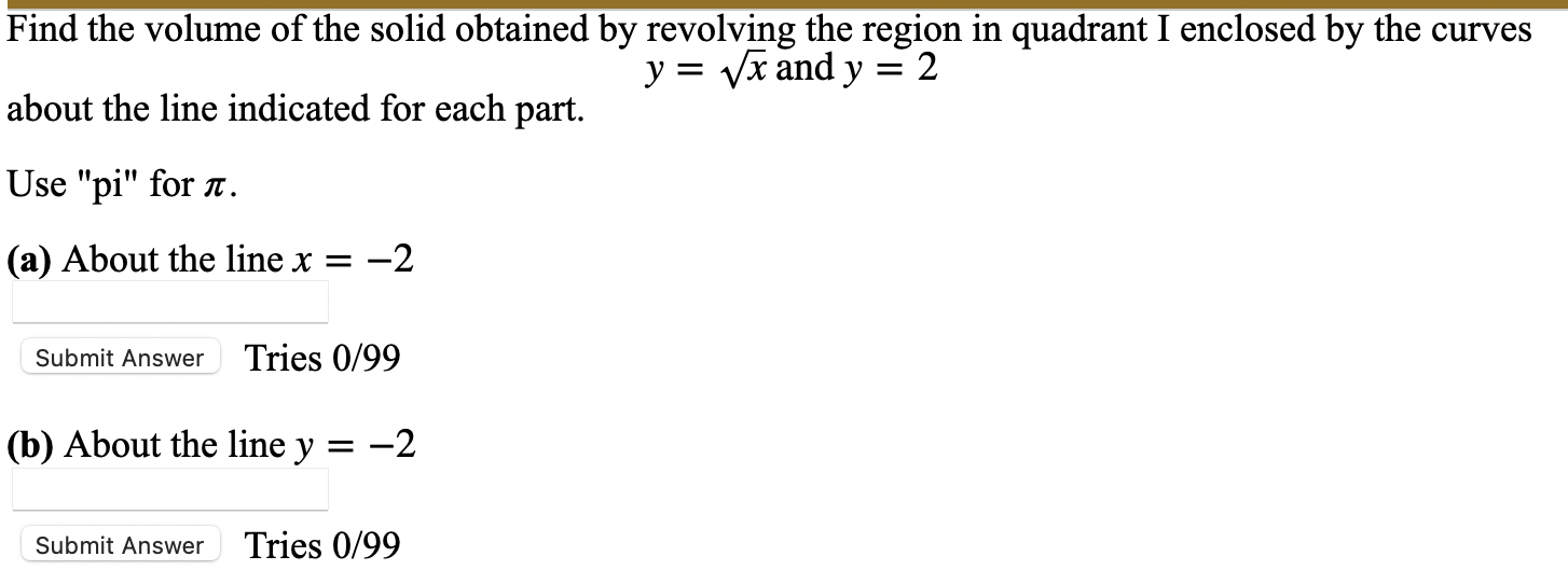Solved (shell method) ﻿Find the volume of the solid obtained | Chegg.com