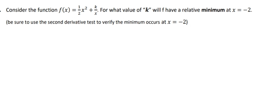 Solved Consider the function f(x)=12x2+kx. ﻿For what value | Chegg.com
