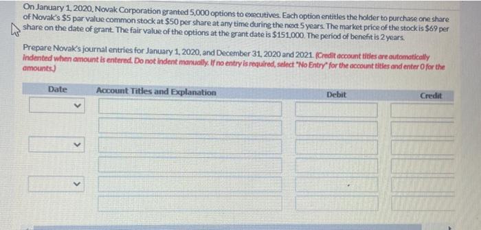 Solved On January 1, 2020. Novak Corporation granted 5,000 | Chegg.com