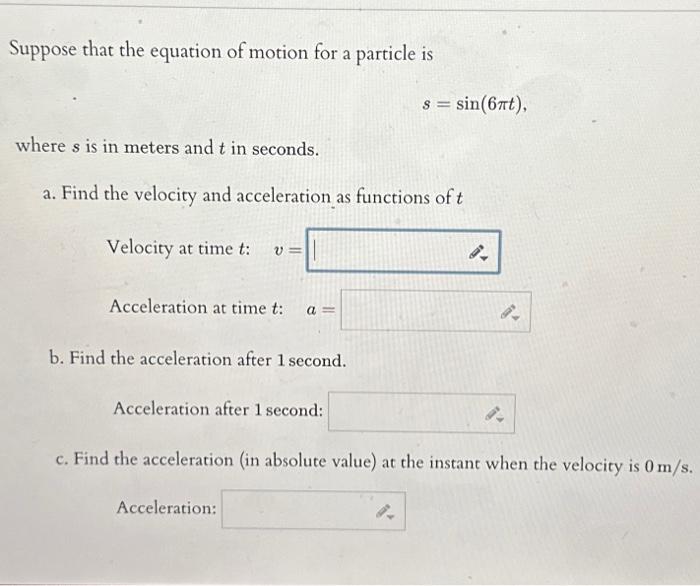 Solved Suppose that the equation of motion for a particle is | Chegg.com