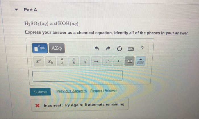 Solved Part A H2SO4(aq) and KOH(aq) Express your answer as a | Chegg.com