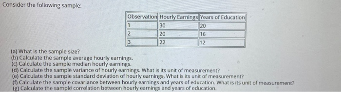 Solved Consider the following sample: Observation Hourly | Chegg.com