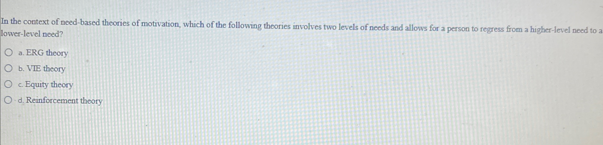 Solved In the context of need-based theories of motivation, | Chegg.com