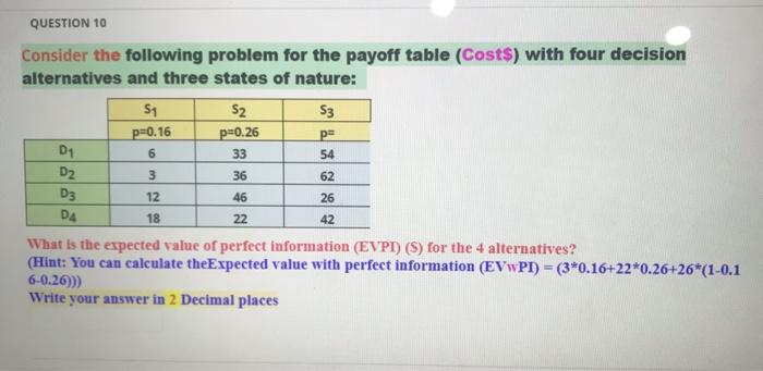 Solved QUESTION 9 Question: Consider the following payoff | Chegg.com
