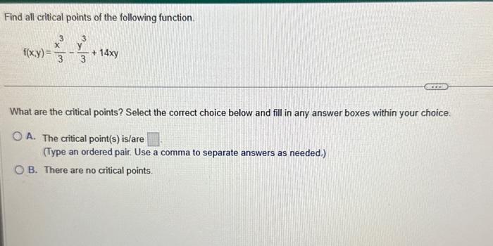 Solved Find all critical points of the following function. | Chegg.com