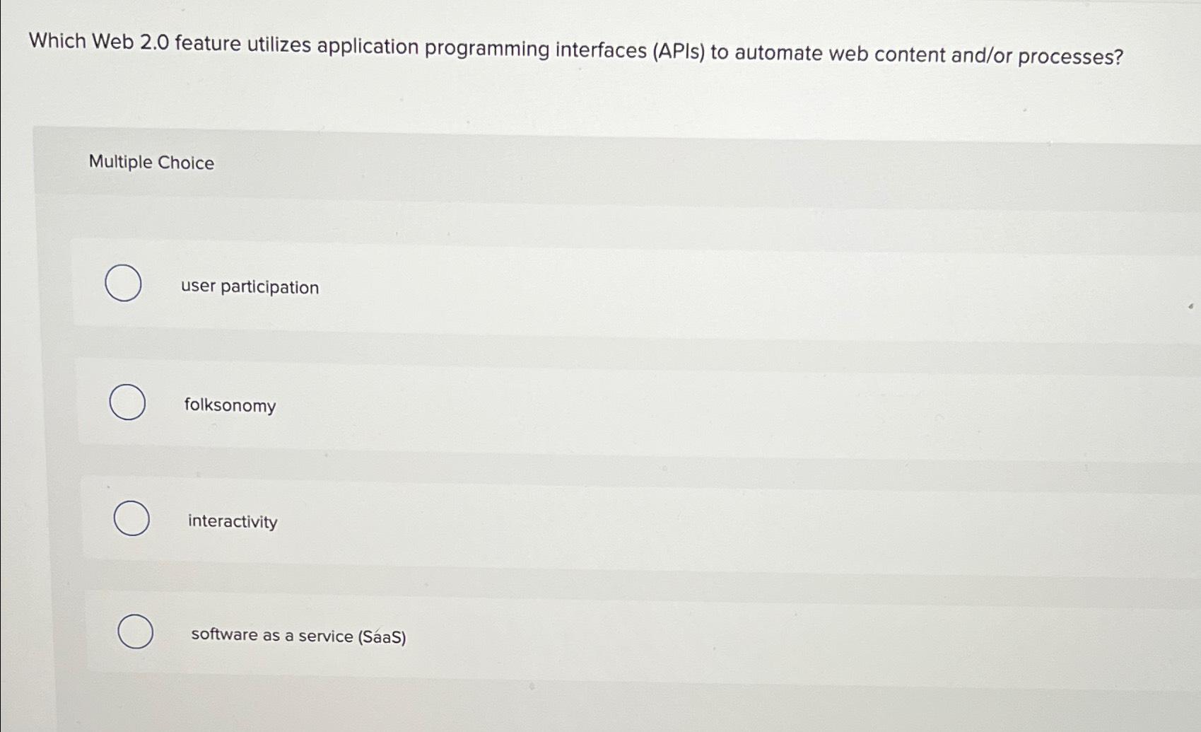 Solved Which Web 2.0 ﻿feature utilizes application | Chegg.com