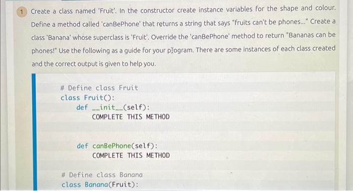 Solved create a class named 'Fruit'. In the constructor | Chegg.com