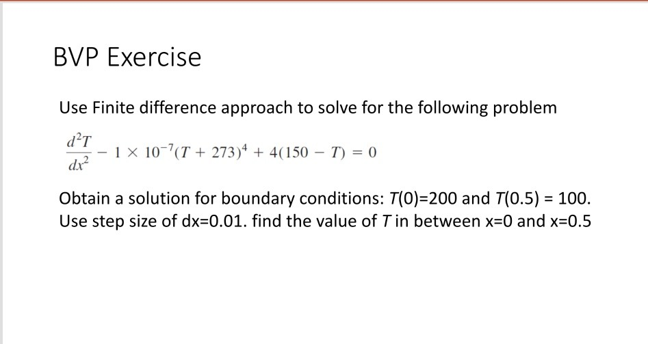 BVP Exercise Use Finite difference approach to solve | Chegg.com