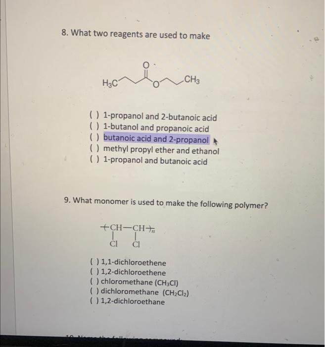 Solved 8. What two reagents are used to make () 1-propanol | Chegg.com