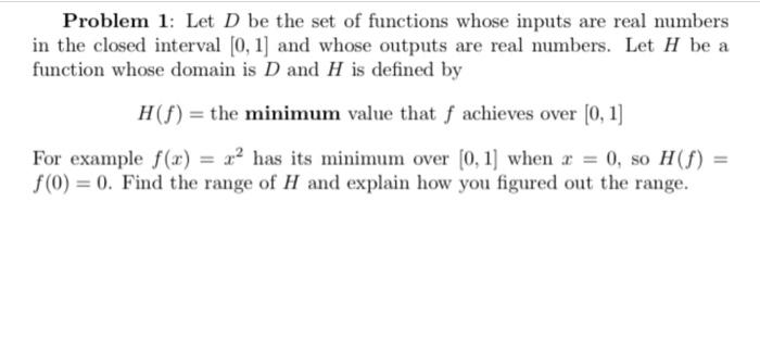 Solved Problem 1: Let D be the set of functions whose inputs | Chegg.com