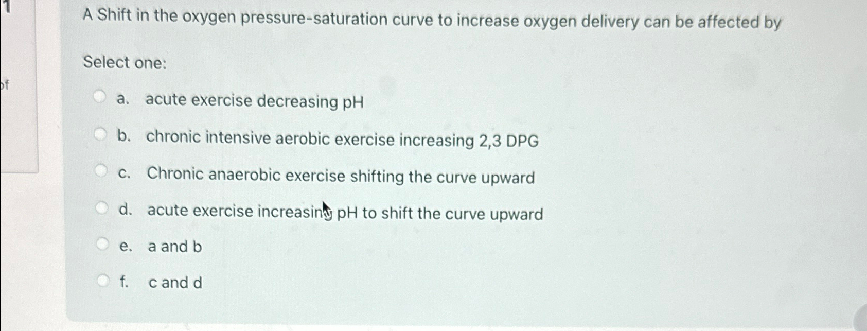 Solved A Shift in the oxygen pressure-saturation curve to | Chegg.com
