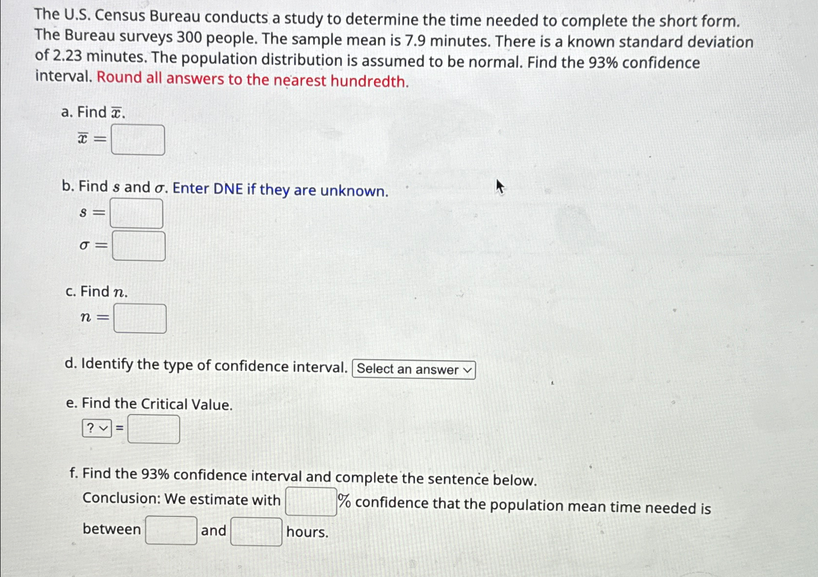 Solved The U.S. ﻿Census Bureau conducts a study to determine | Chegg.com