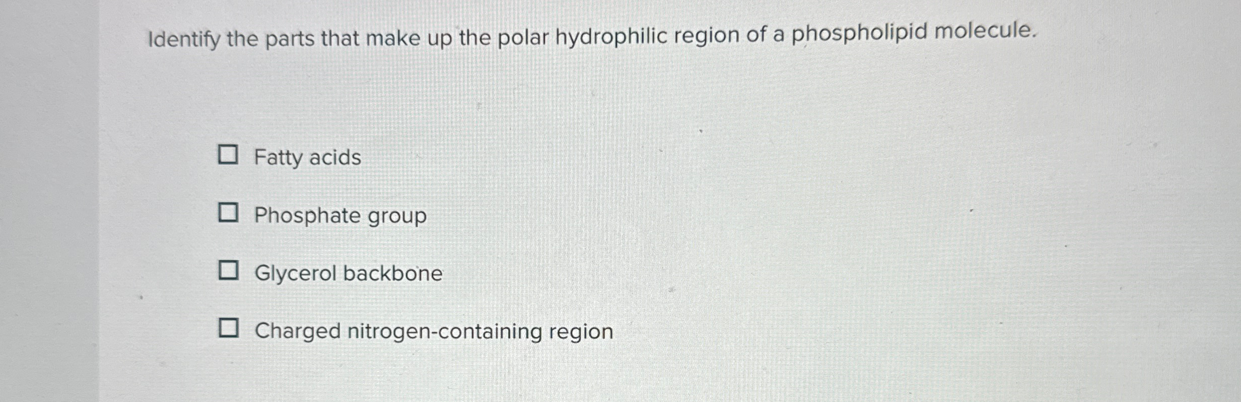 Solved Identify the parts that make up the polar hydrophilic | Chegg.com