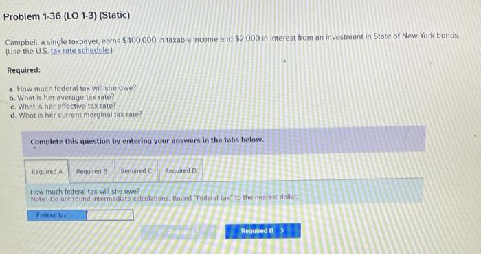 Solved Campbell, a single taxpayer, earns $400,000 in | Chegg.com