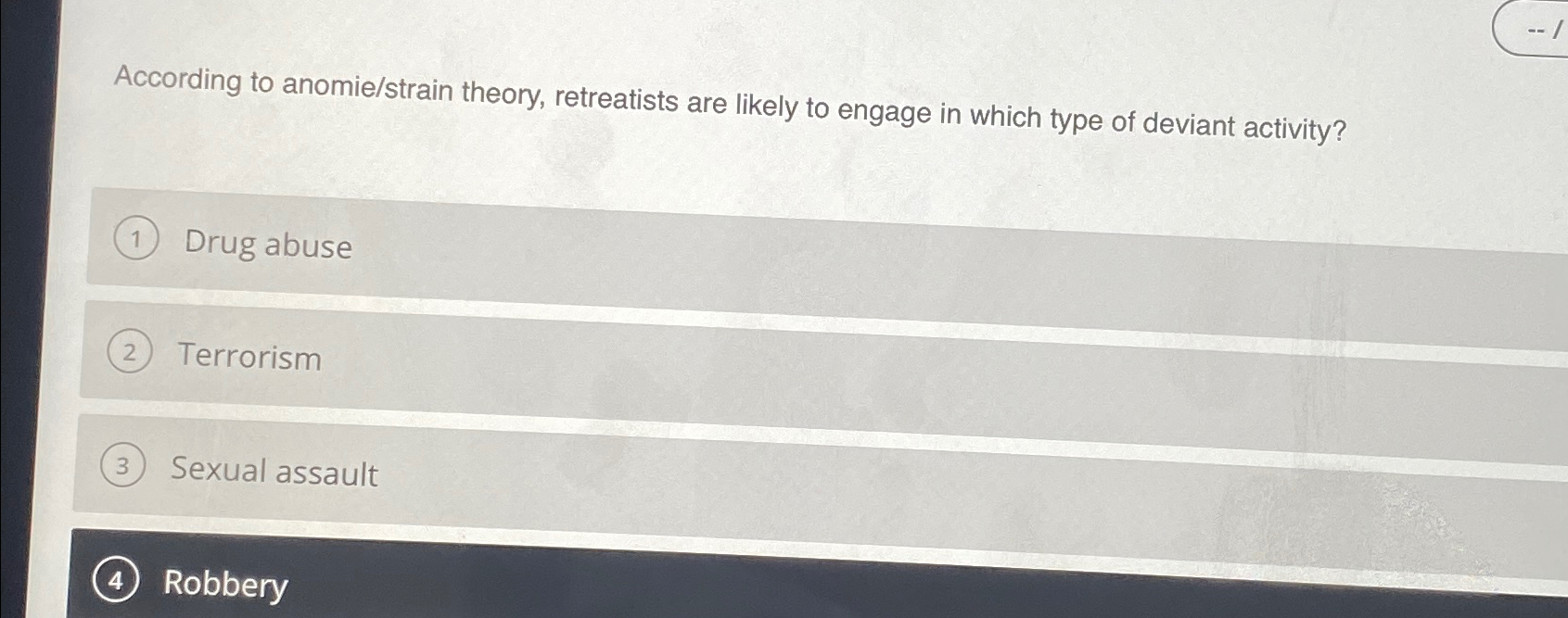 Solved According to anomie/strain theory, retreatists are | Chegg.com