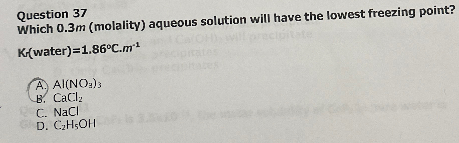 Solved Question 37 ﻿Which 0.3m (molality) ﻿aqueous solution | Chegg.com
