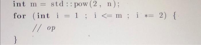 Solved int m= std:: pow (2, n n); for (int i = 1; i