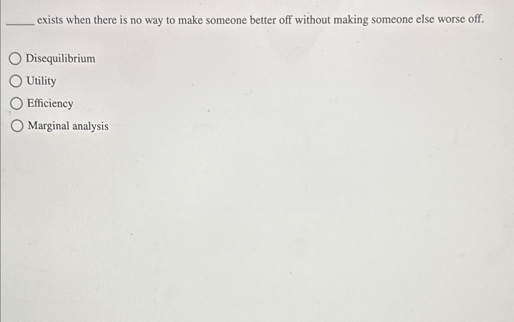 Solved exists when there is no way to make someone better | Chegg.com