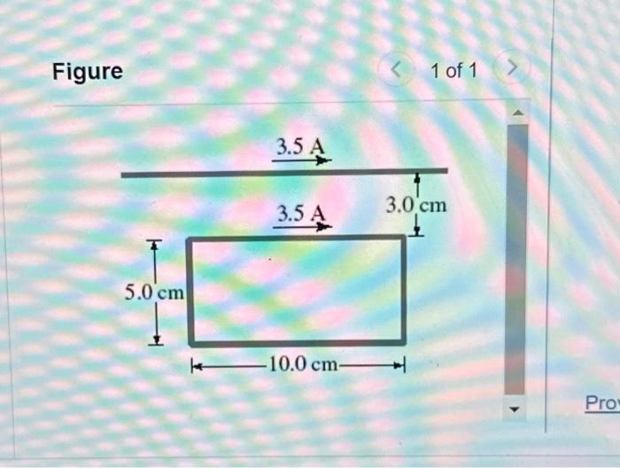 Solved A rectangular loop of wire is placed next to a | Chegg.com