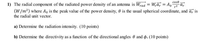 Solved 1) The radial component of the radiated power density | Chegg.com