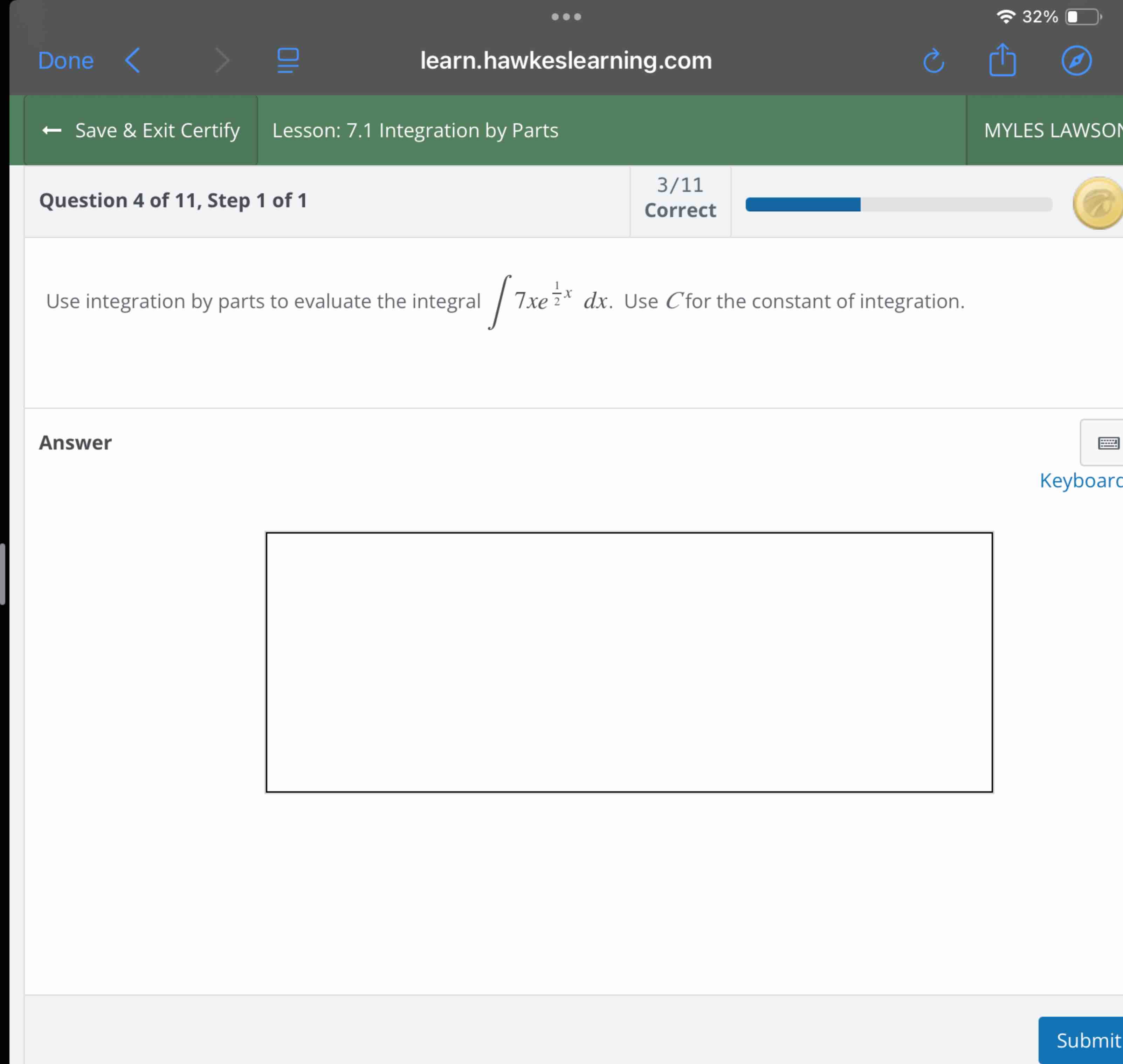 [Solved]: Question 4 of 11, Step 1 of 1 Use integration by p