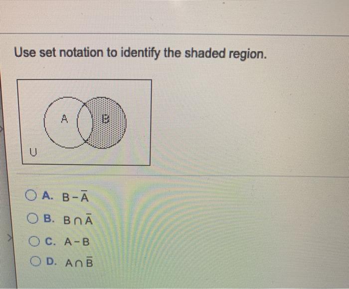 Solved Use set notation to identify the shaded region. C O | Chegg.com