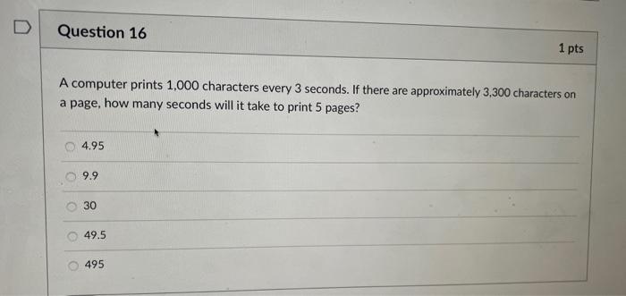 Solved A computer prints 1,000 characters every 3 seconds. | Chegg.com