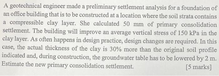 Solved A geotechnical engineer made a preliminary settlement | Chegg.com