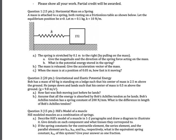 Solved Question 1 (15 pts.): Horizontal Mass on a Spring A | Chegg.com