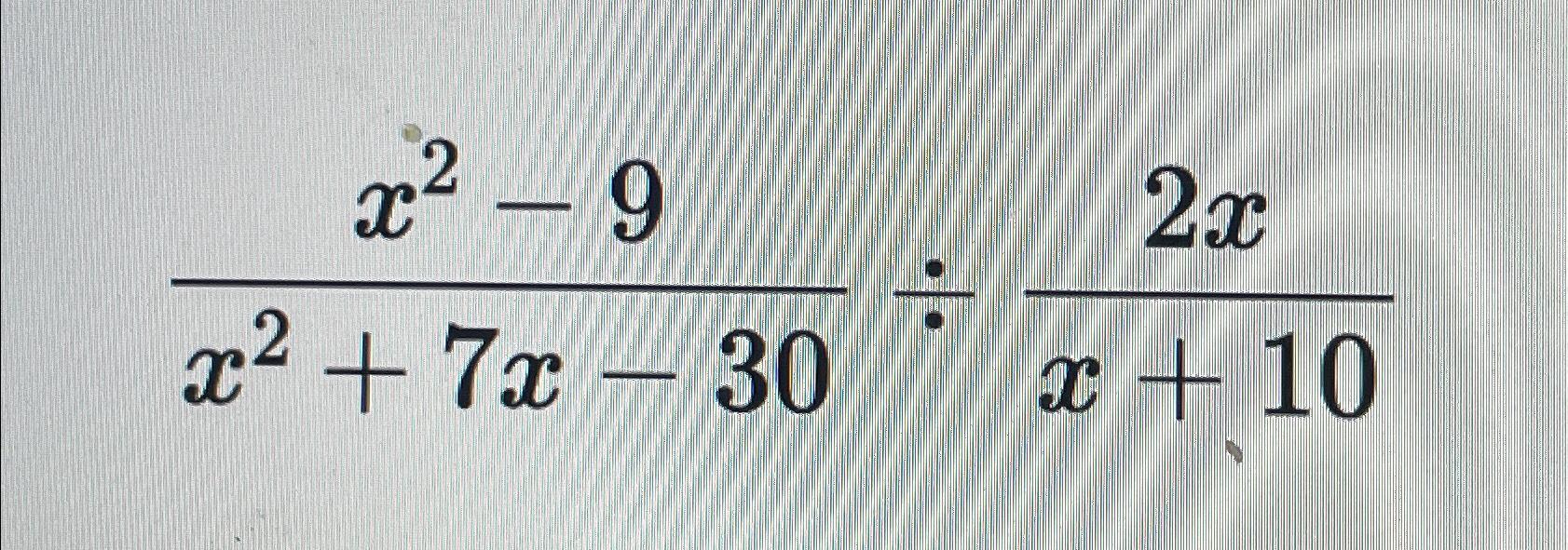 Solved X2 9x2 7x 30 2xx 10 Chegg