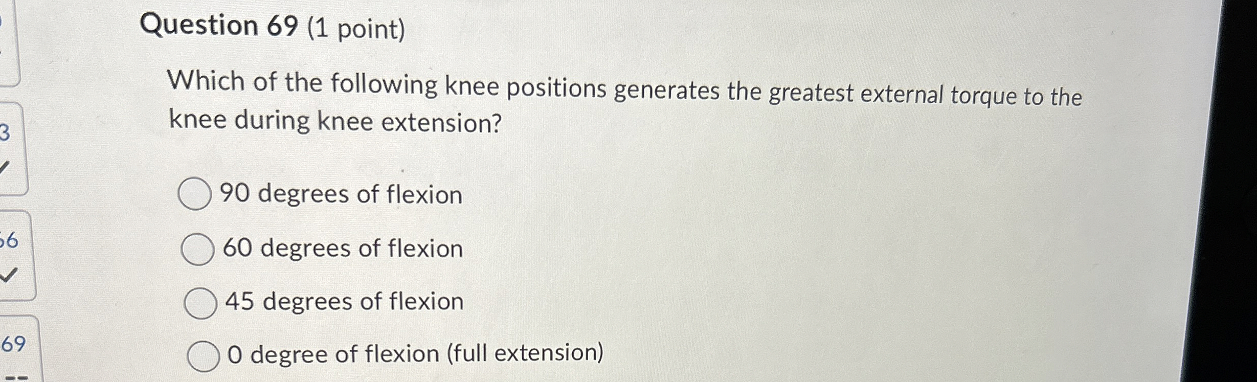 Solved Question 69 (1 ﻿point)Which of the following knee | Chegg.com