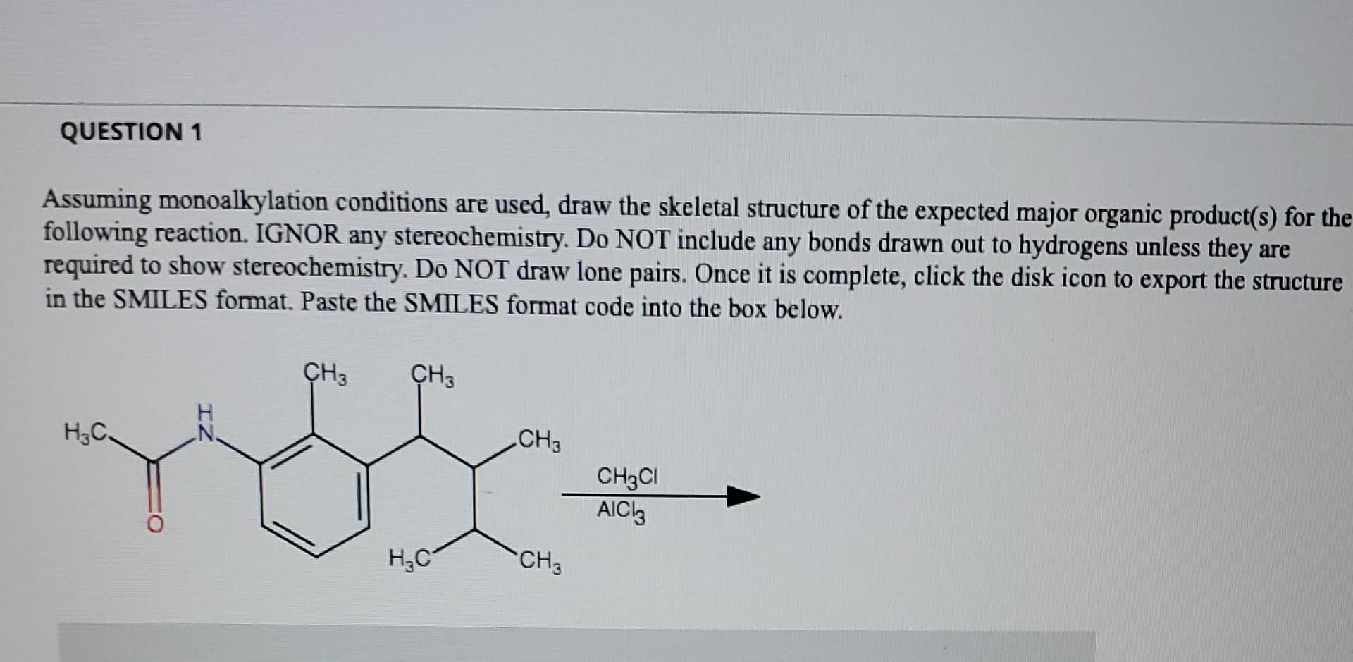 Solved Assuming monoalkylation conditions are used, draw the | Chegg.com