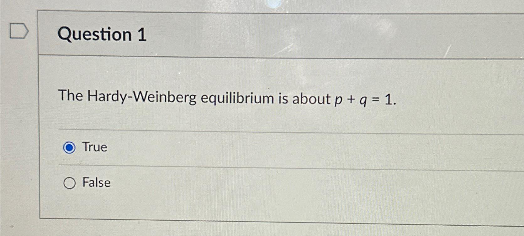 Solved Question 1The Hardy-Weinberg equilibrium is about | Chegg.com
