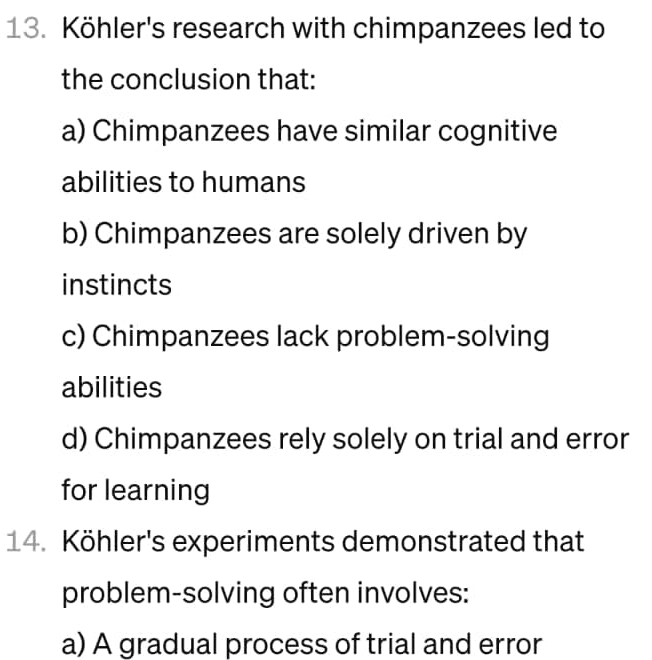 Solved Köhler's research with chimpanzees led to the | Chegg.com