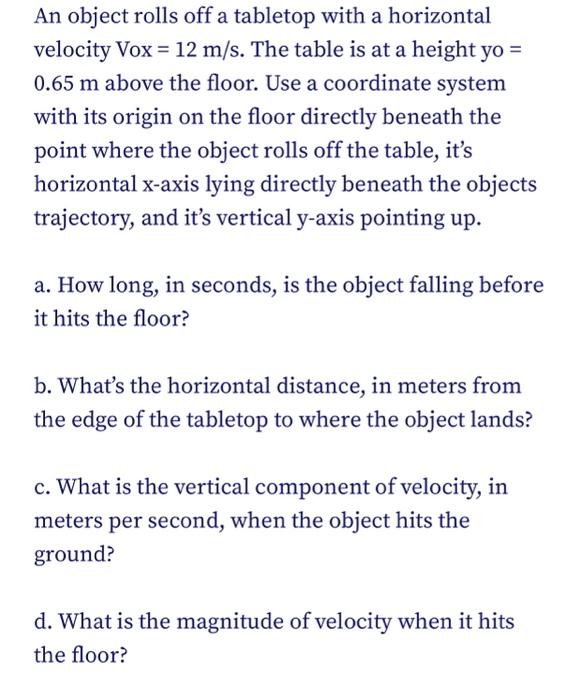 Solved An object rolls off a tabletop with a horizontal | Chegg.com