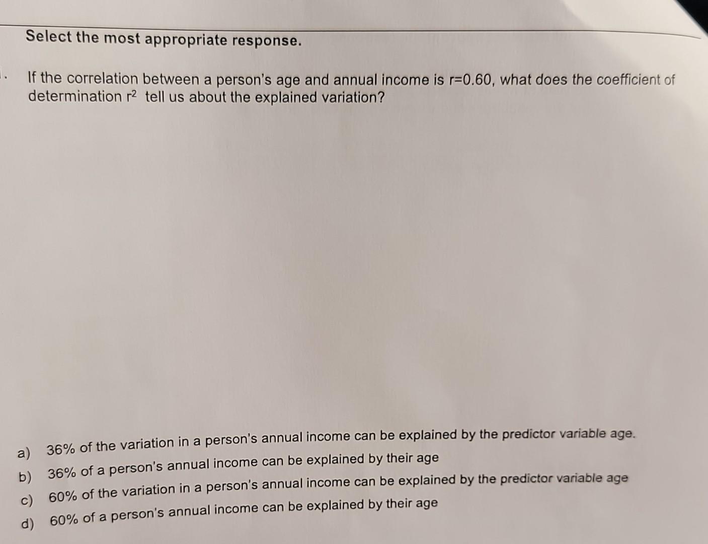 Solved Select the most appropriate response. If the | Chegg.com